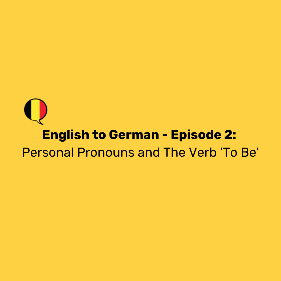 English to German - Episode 2: Personal Pronouns